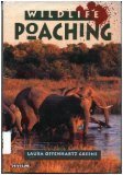 Wildlife Poaching (Venture Book): Greene, Laura Offenhartz ...
