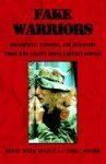 Fake Warriors: Identifying, Exposing, and Punishing Those Who Falsify ...