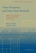 Amazon.com: Time-Frequency and Time-Scale Methods: 9780817670610: Hogan, Jeffrey A., Lakey ...