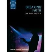 Breaking Faith: Bannister, Jo, Tomlinson, Patience: 9781407918877 ...