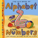 Double Delights: Big Book of Alphabet and Numbers: Novick, Mary ...