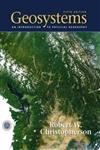 Geosystems: An Introduction to Physical Geography: Christopherson ...