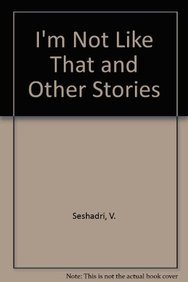 I'm not like that and other stories: 9780861317585: Amazon.com: Books
