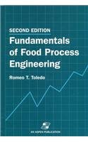 Fundamentals of Food Process Engineering: Second Edition: Toledo, Romeo ...