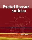 Buy Practical Reservoir Simulation Book Online at Low Prices in India | Practical Reservoir ...