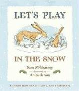 Let's Play In The Snow: sam-mcbratney: 9780763641085: Amazon.com: Books