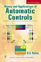 Theory and Applications of Automatic Control (Old Edition) : Nakra, B.C ...