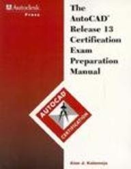 AutoCAD Release 13 Certification Exam Prep Manual : Amazon.com.tr: Kitap