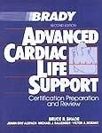 Advanced Cardiac Life Support: Certification Preparation and Review ...
