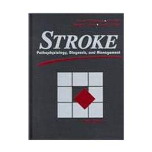 Stroke: Pathophysiology, Diagnosis, and Management: 9780443075513 ...