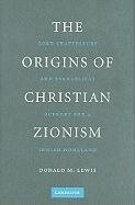 [(The Origins of Christian Zionism : Lord Shaftesbury and Evangelical ...