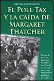 Amazon.in: Buy El Poll Tax Y La Caida De Margaret Thatcher Book Online ...
