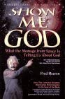 Show Me God Revised (3rd Ed): Heeren, Fred: 9781885849519: Amazon.com ...