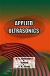 Applied Ultrasonics: Shrivastava, S. K.: 9788183294409: Amazon.com: Books