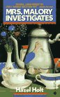 Mrs. Malory Investigates (Mrs. Malory Mystery ; no. 1): Holt, Hazel ...