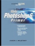 Web Photoshop 6 Primer: Miletsky, Jason I.: 9780130270085: Amazon.com ...