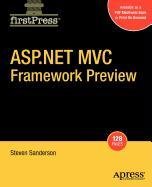 ASP.NET MVC Framework Preview: 9781430216612: Computer Science Books ...