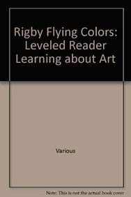 Amazon.com: Learning About Art (Rigby Flying Colors): 9781418915636 ...