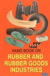 Handbook on Rubber and Rubber Goods Industries: unknown author ...