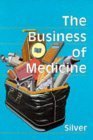 The Business of Medicine: 9781560532545: Medicine & Health Science ...