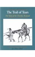 The Trail of Tears: The Story of the Cherokee Removal (Great Journeys ...