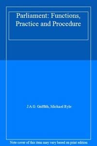 Parliament: Functions, practices, and procedures: Michael Ryle ...