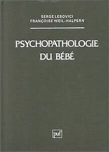 Psychopathologie du bébé: Amazon.co.uk: Lebovici, Serge: 9782130425274 ...