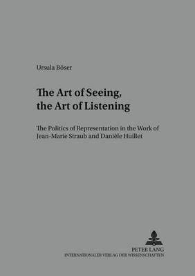 The Art of Seeing, the Art of Listening: The Politics of Representation ...