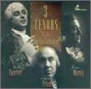Louis Gazette, Charles Friant, Jean Marny - 3 Tenors of the Opera ...