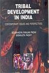 Buy Tribal Development In India: Contemporary Issues And Perspectives ...