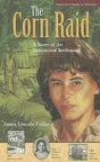 The Corn Raid (Jamestown's American Portraits) : Collier, James Lincoln ...