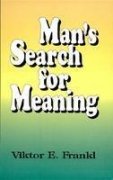 Man's Search For Meaning: The classic tribute to hope from the ...