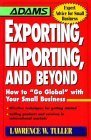 Amazon.com: Exporting, Importing, and Beyond: How to "Go Global" With ...