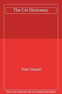The Cat Dictionary: Mandel, Peter: 9780140246612: Amazon.com: Books