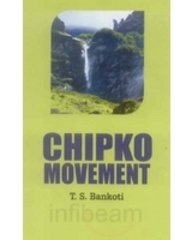 Chipko Movement: T.S. Bankoti: 9788182202887: Amazon.com: Books
