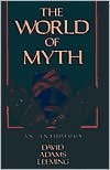 The World of Myth (text only) by D. A. Leeming: David A. Leeming ...