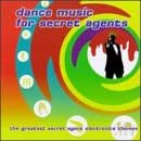 Various Artists - Dance Music for Secret Agents - Amazon.com Music