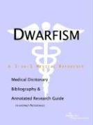 Dwarfism: A Medical Dictionary, Bibliography, and Annotated Research ...