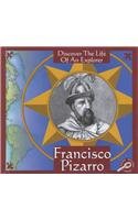 Francisco Pizarro (Discover the Life of an Explorer): Kline, Trish ...