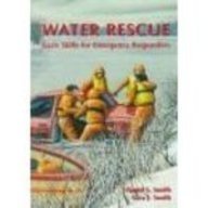 Water Rescue: Basic Skills For Emergency Responders: Smith PhD, David S ...