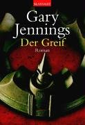 Amazon.com: Der Greif: 9783442361779: Jennings, Gary: Books