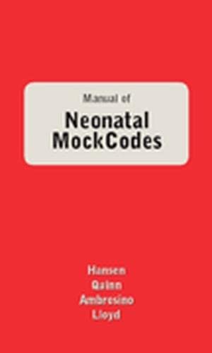 Manual Of Neonatal Mock Codes: 9781550092943: Medicine & Health Science ...