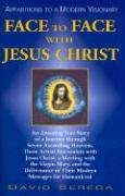 Amazon.com: Face to Face With Jesus Christ: 9781577330325: Sereda, David: Books