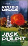 Jack in the Pulpit: Cynthia Riggs: 9780373265534: Amazon.com: Books