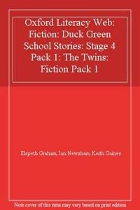 Oxford Literacy Web: Fiction: Duck Green School Stories: Stage 4 Pack 1 ...