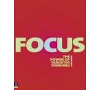 Focus: The Power of Targeted Thinking: Amazon.co.uk: Jurgen Wolff ...