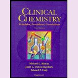Clinical Chemistry: Principles, Procedures, Correlations: 9780397551675 ...