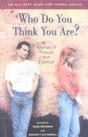 Who Do You Think You Are? : Stories of Friends and Enemies: Various ...
