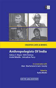 Anthropologists Of India (Hb) : Adrian C. Mayer, M.N. Srinivas, Andre ...