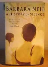 A History of Silence: Barbara Neil: 9780330374859: Amazon.com: Books